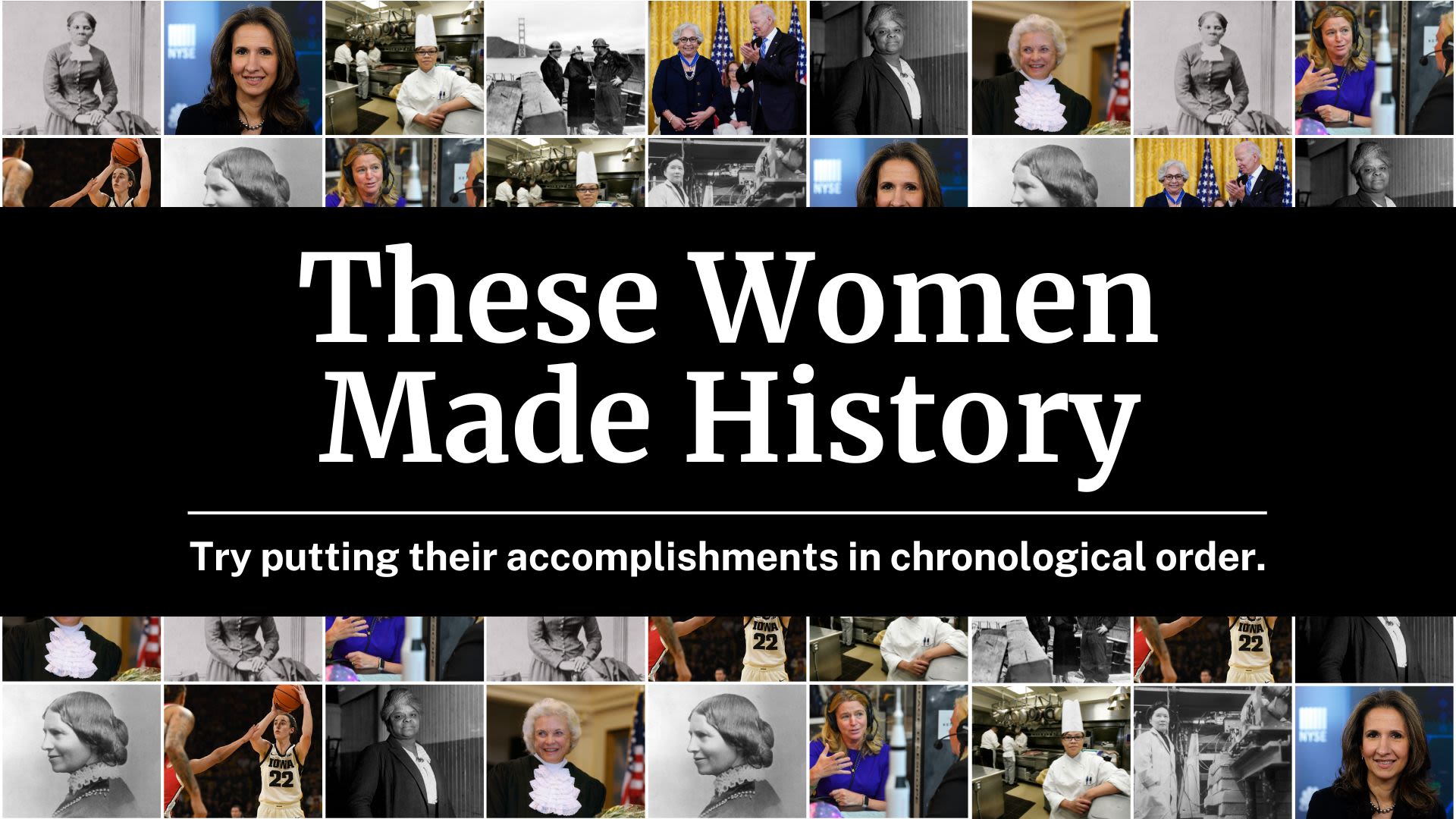 These Women Made History